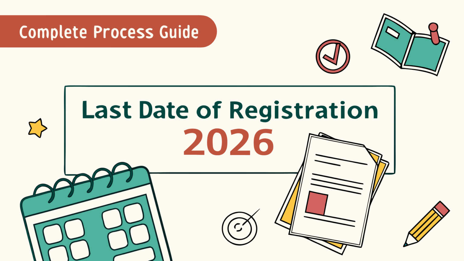 NEET Last Date of Registration 2026: Complete Process Guide